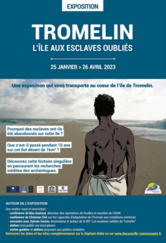 Exposition "Tromelin, l’île aux esclaves oubliés" | Fondation pour la ...