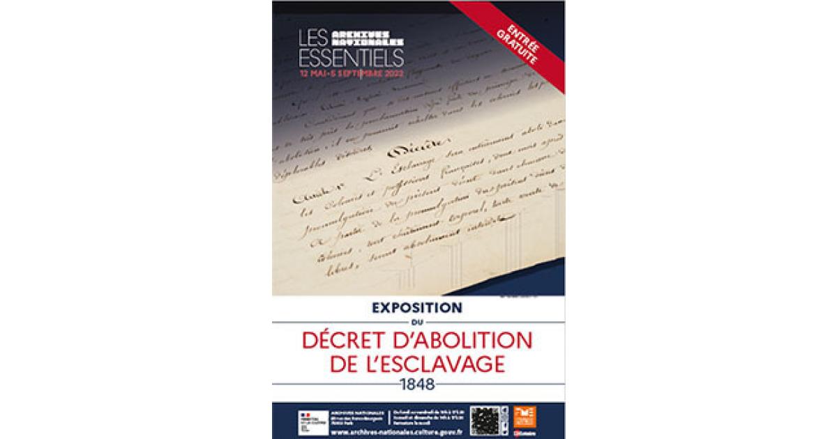 Exposition : Le décret d'abolition de l'esclavage de 1848 exposé par ...