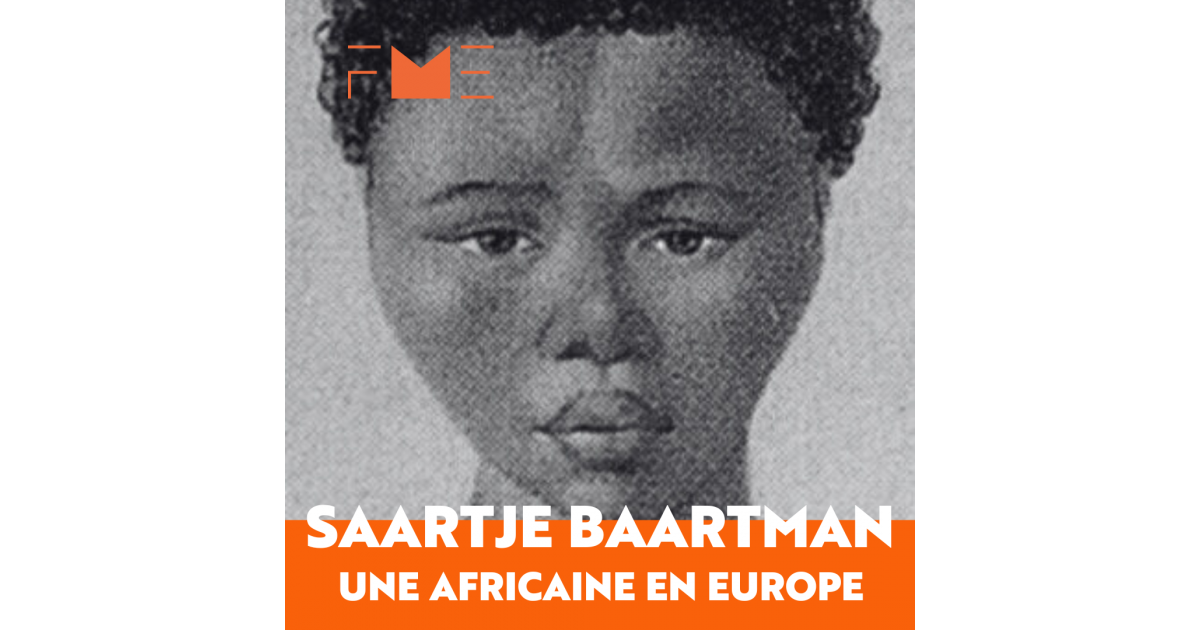 Sarah Baartman | Biographie | Fondation pour la memoire de l'esclavage